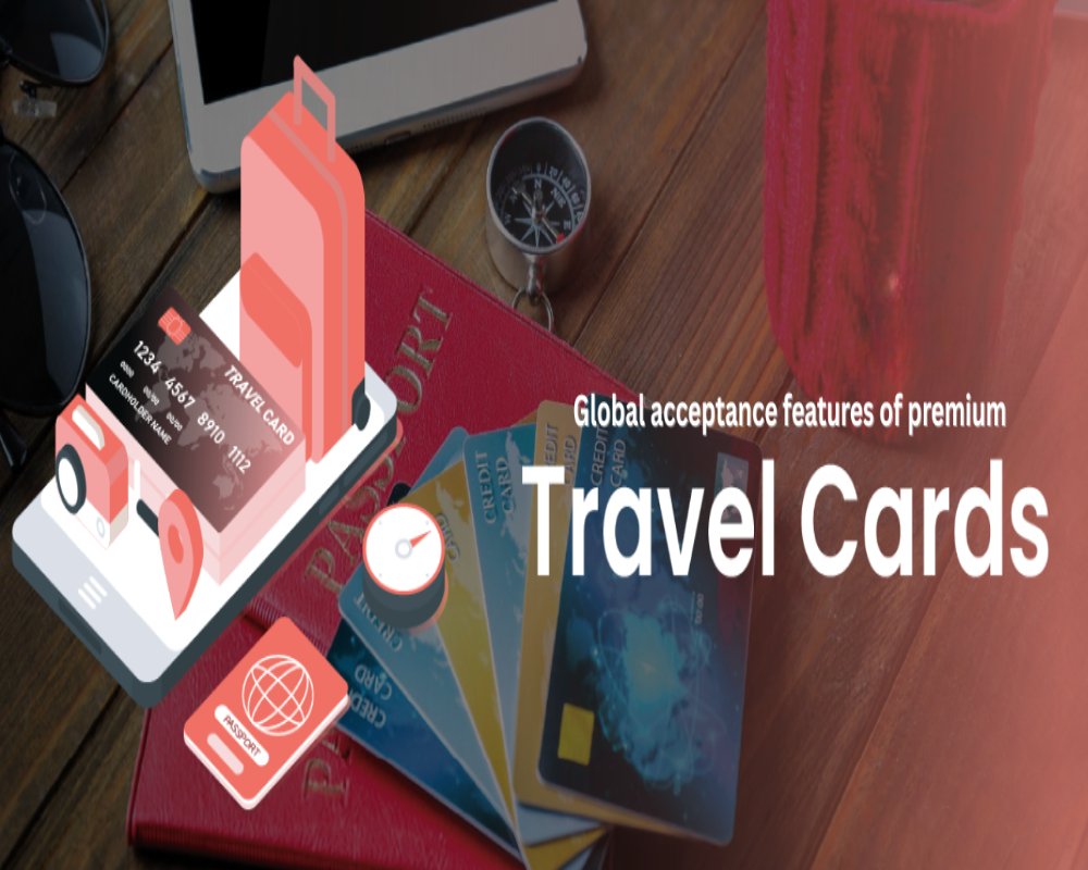 Briefly highlight the global acceptance features of premium travel ...